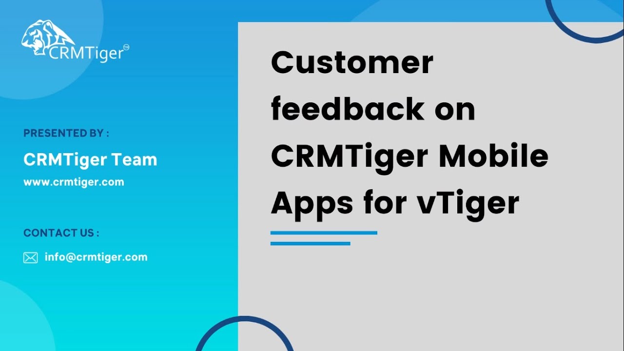 Customer Feedback on CRMTiger Mobile Apps for vTiger - YouTube