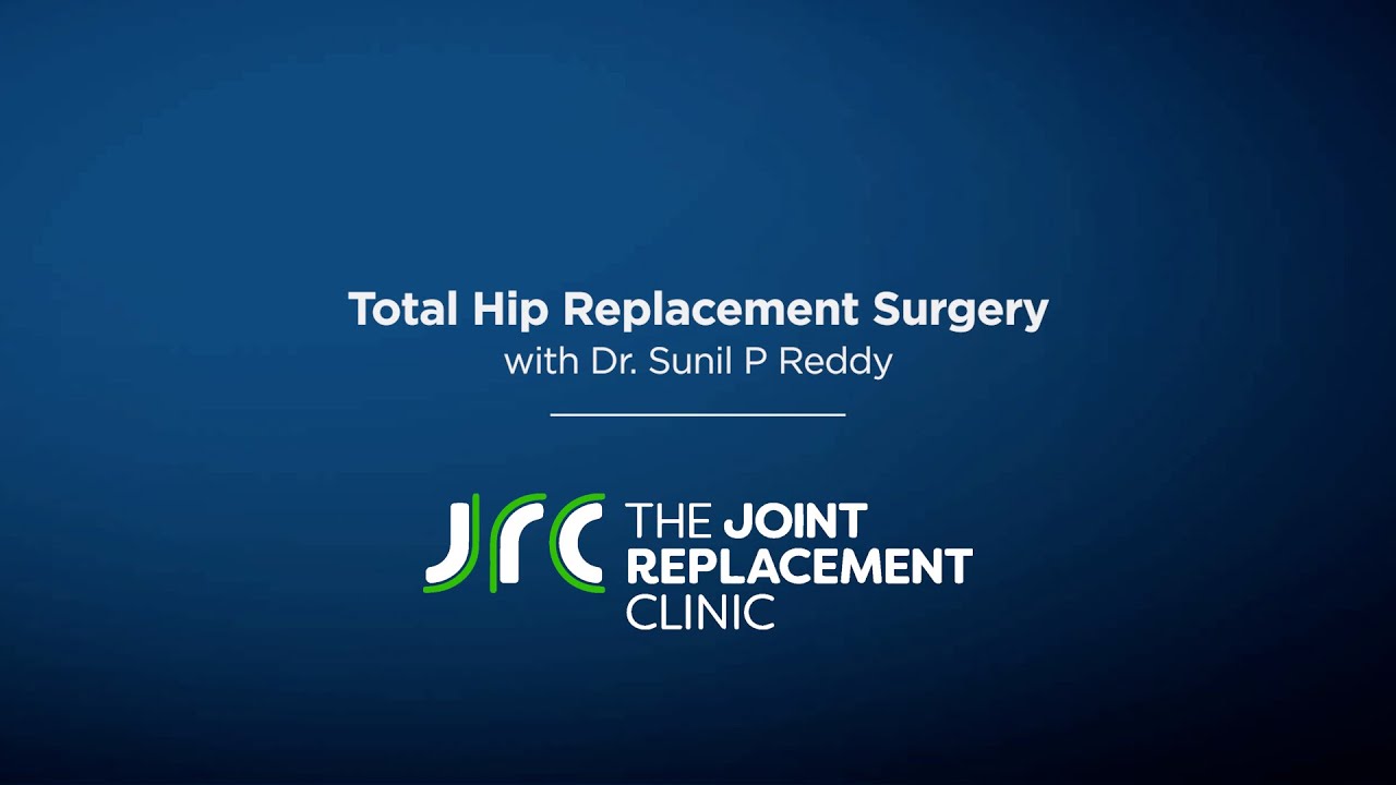 Dr Sunil Reddy – Hip Surgery - YouTube