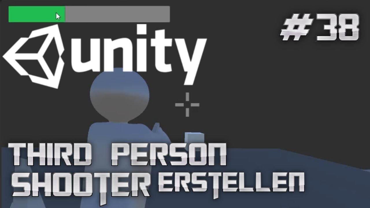 Unity Third-Person-Shooter Tutorial [Deutsch] #038 :: Wir werden ...
