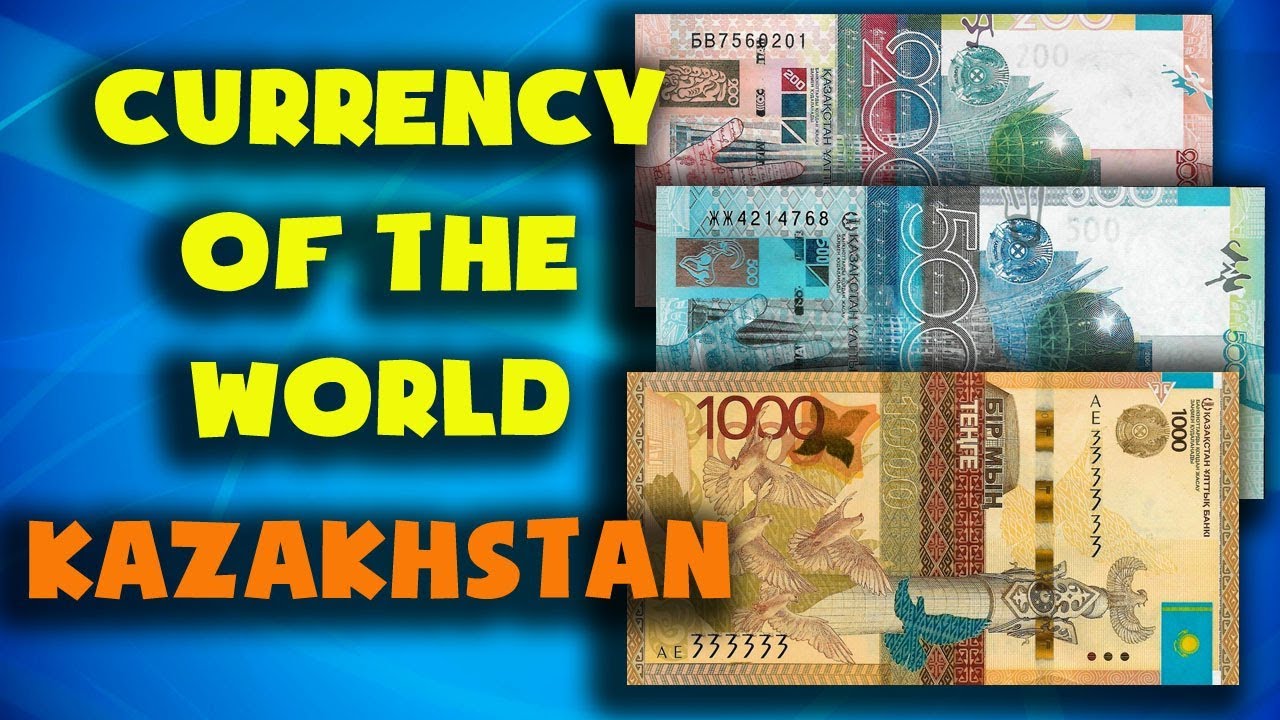 Currency of the world - Kazakhstan. Kazakh tenge. Exchange rates ...