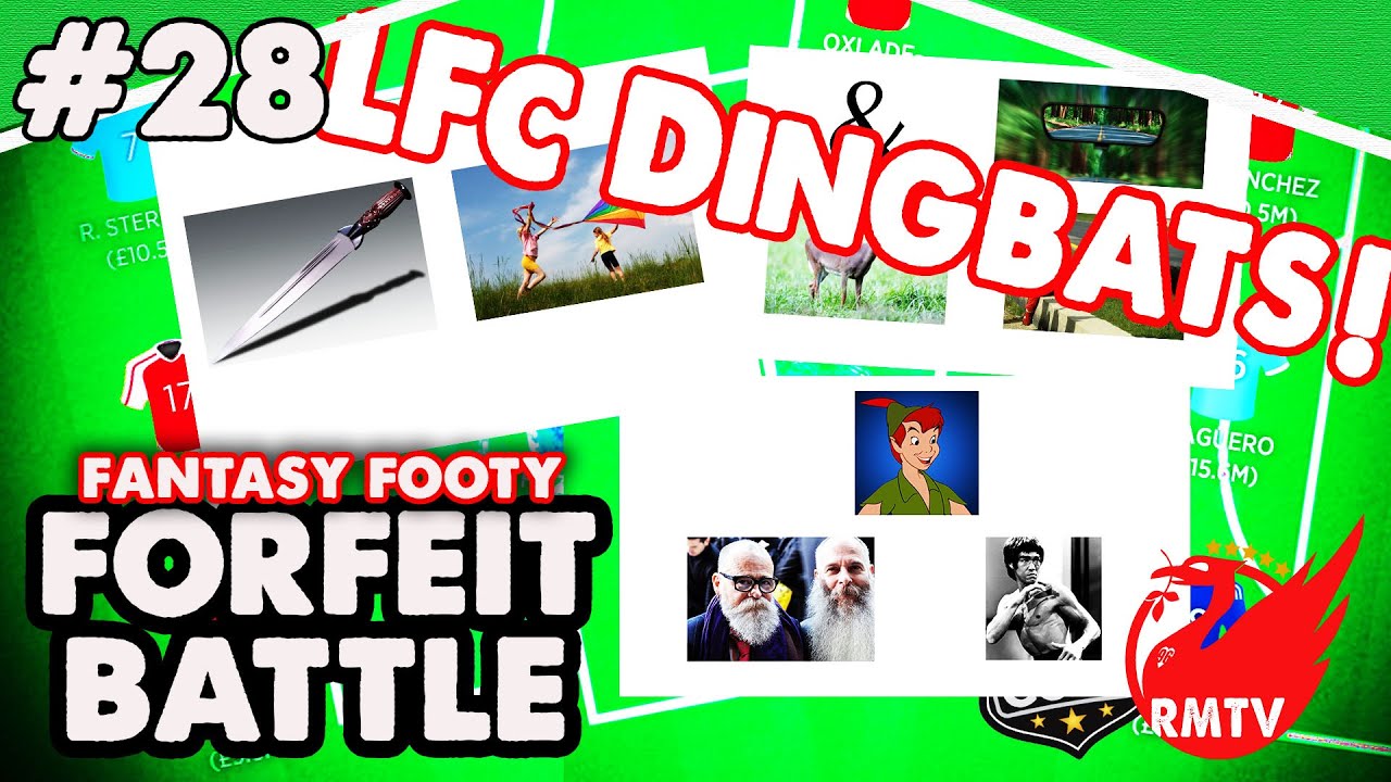 LFC Dingbats! | Fantasy Forfeit Battle Week 28 - YouTube