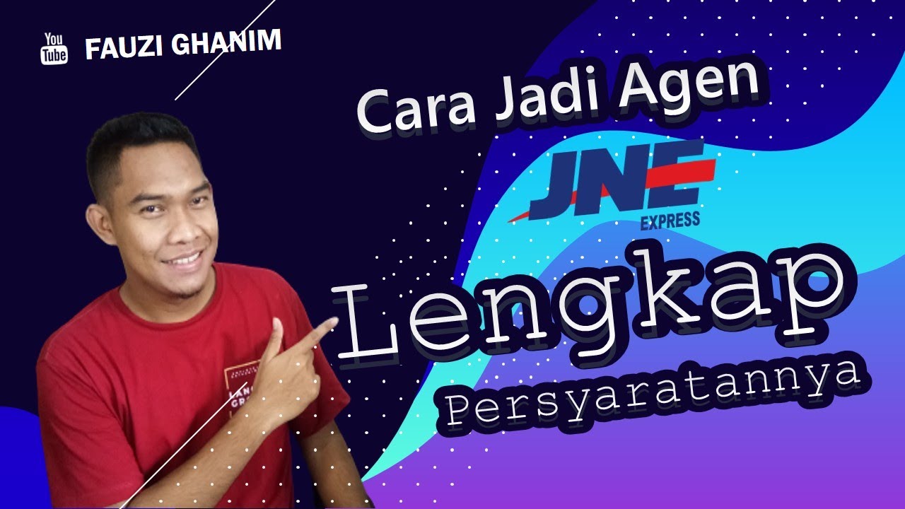 Cara Daftar Agen JNE - Lengkap Info Persyaratannya - YouTube