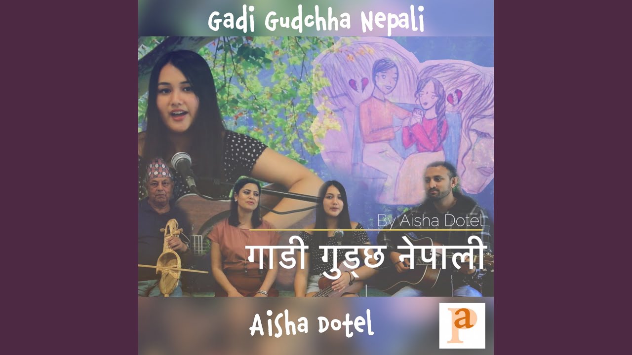Gadi Gudchha Nepali - YouTube
