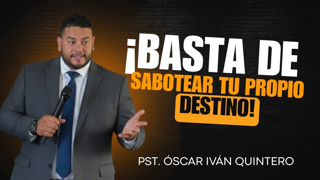 BASTA DE SABOTEAR TU PROPIO DESTINO - YouTube