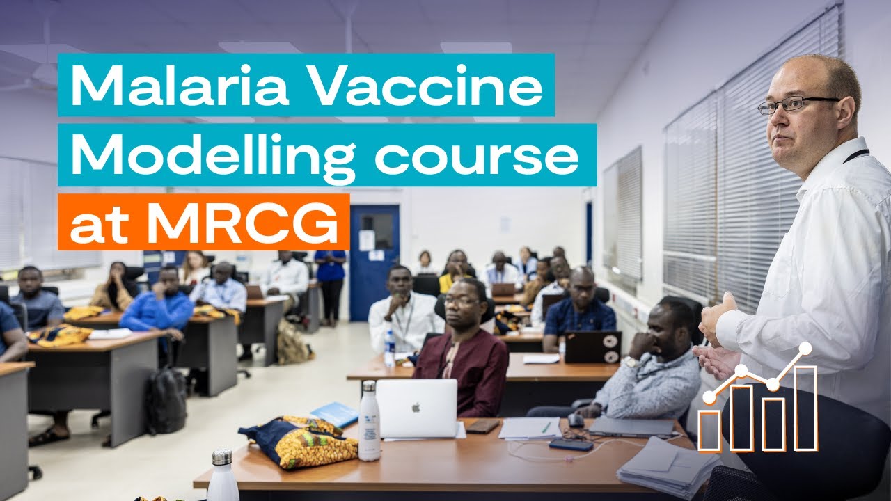 Malaria Vaccine Modelling Short Course at MRCG - YouTube