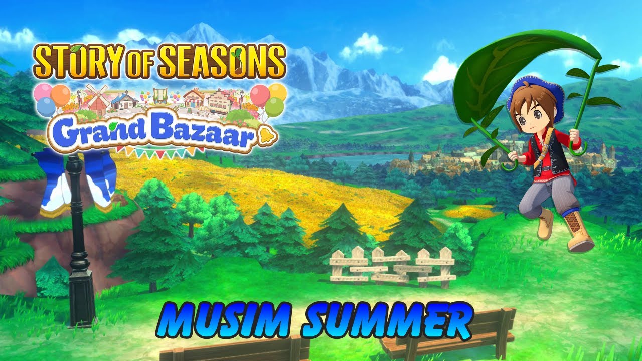 Live : Akhir Musim Summer - Story of Seasons : Grand Bazaar - YouTube