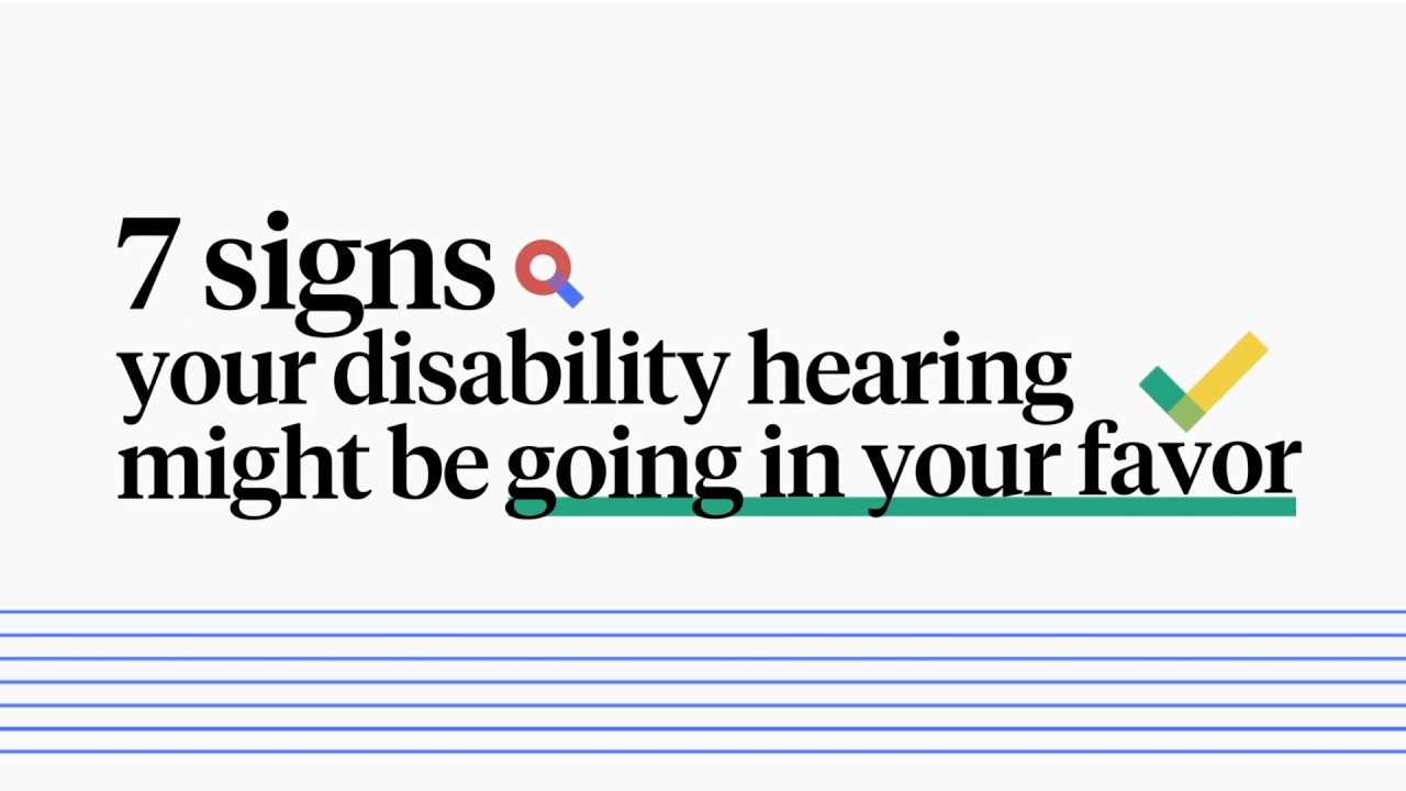 7 Signs of a Good Disability Hearing - YouTube
