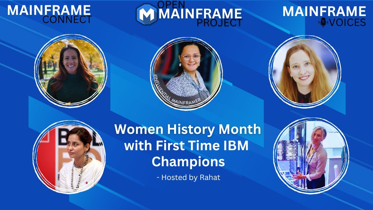 Mainframe Voices: Celebrating Women's History Month with IBM Champions ...