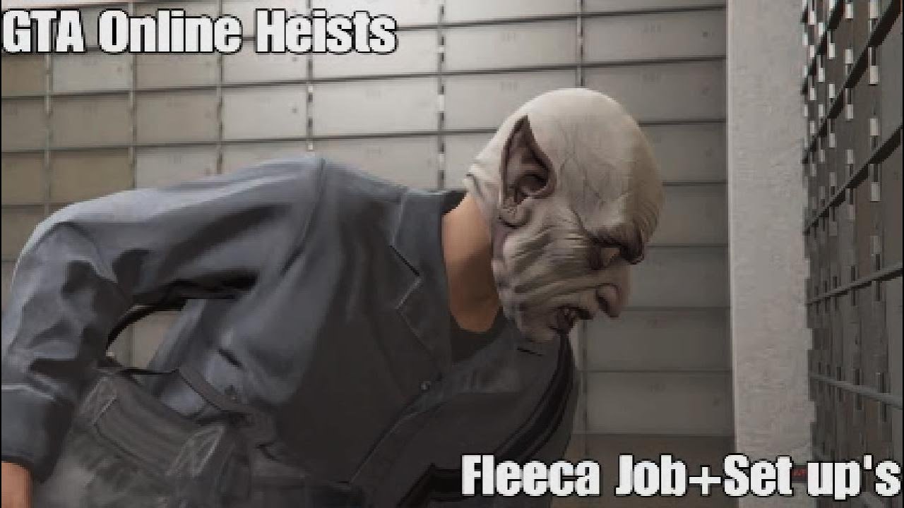 GTA Online Heists- Fleeca Job+Setup's - YouTube