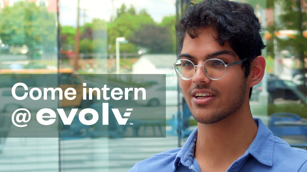 Summer 2022 Internship Program - Why Evolv - YouTube