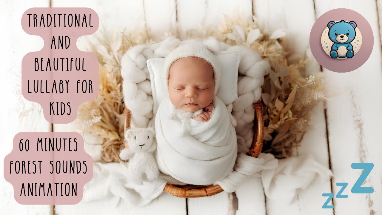 Traditional and beautiful lullaby for kids | 60 minutes | 4K | Forest ...
