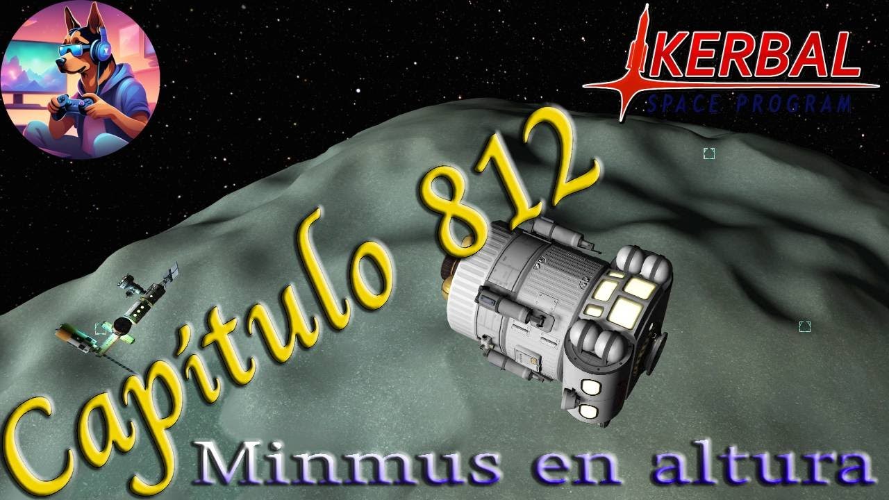 Kerbal Space Program - Capítulo 812: Minmus en altura (Castellano ...