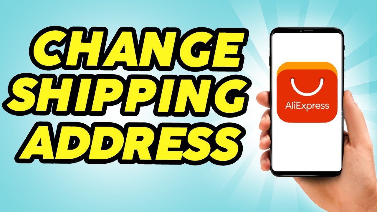 How to Change Shipping Address on AliExpress - Easy!! - YouTube