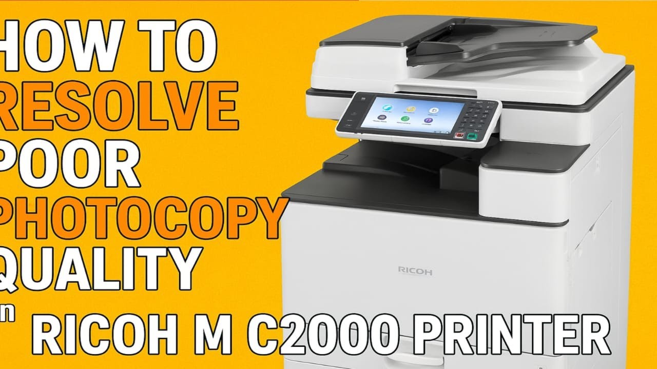 How to Resolve Poor Photocopy Quality on Ricoh M C2000 Printer - YouTube