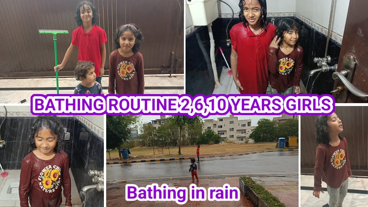 BATHING ROUTINE 2,6,10YEARS GIRLS|BATHING IN RAIN|KIDS FUN BATHING IN ...