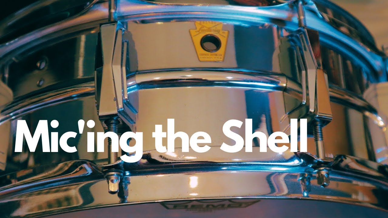 Let's Mic the Snare Shell - YouTube