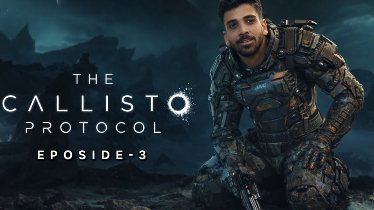 THE CALLISTO PROTOCOL EPISODE-3 - YouTube