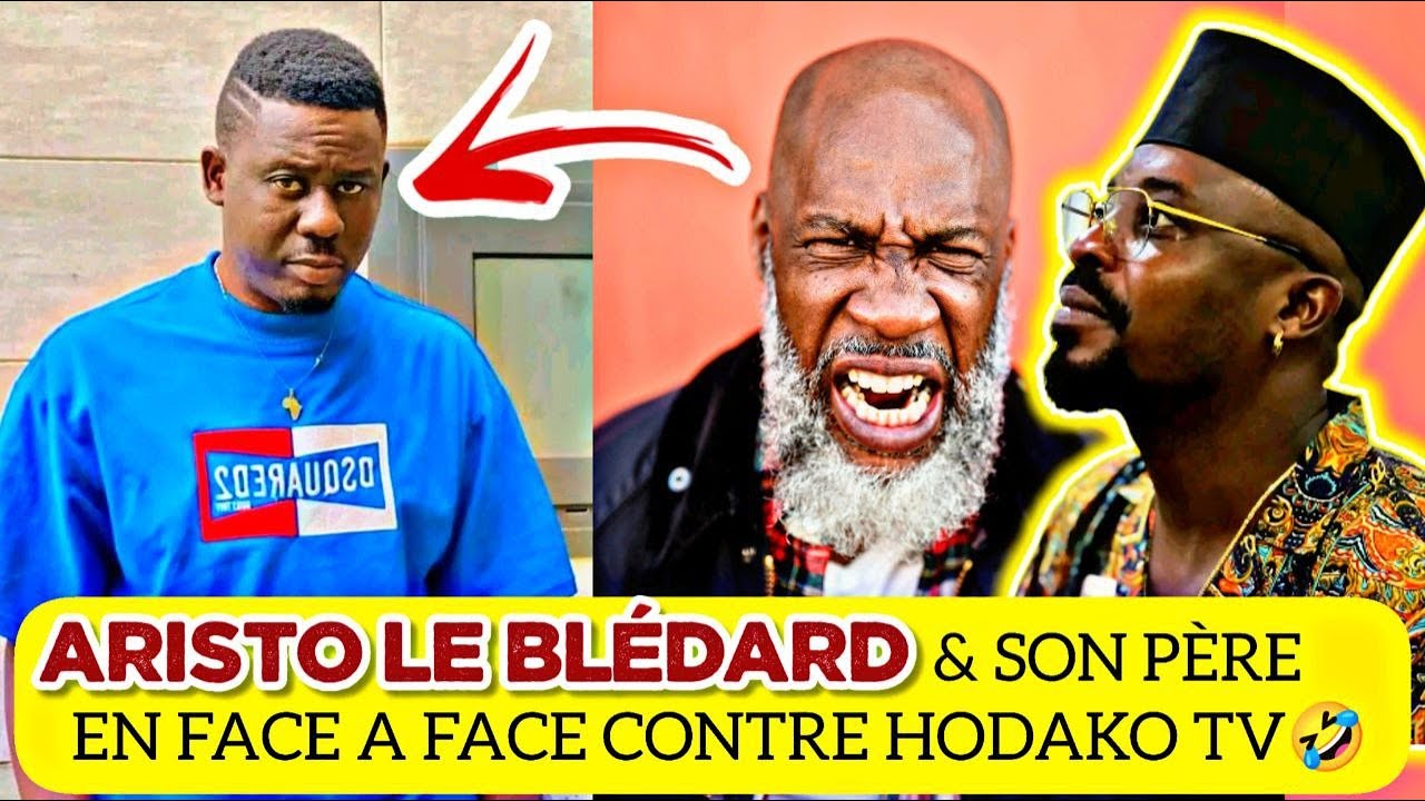 🚨ARISTO LE BLÉDARD & SON PÈRE EN FACE A FACE CONTRE HODAKO TV - YouTube