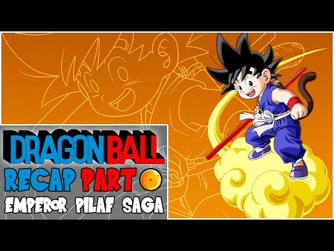 Dragon Ball - EMPEROR PILAF SAGA Recap! | History of Dragon Ball - YouTube
