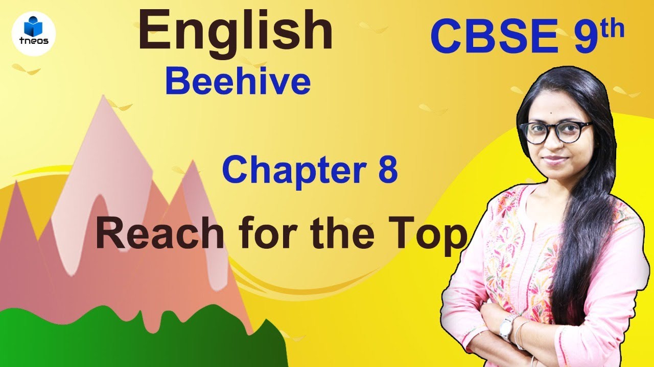 Reach For The Top CBSE Class 9 English Chapter 8 Beehive YouTube reach-for-the-top-cbse-class-9-english-chapter-8-beehive-youtube