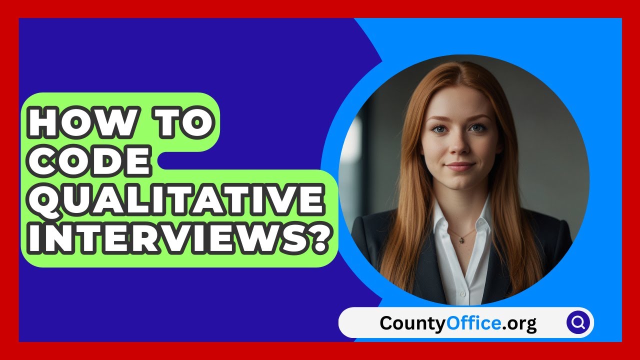 How To Code Qualitative Interviews? - CountyOffice.org - YouTube