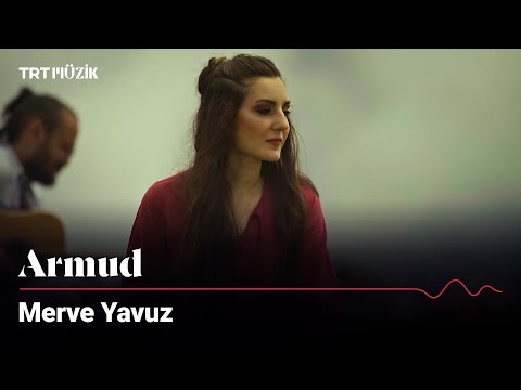 Merve Yavuz | Armud #ZirvedekiTürküler
