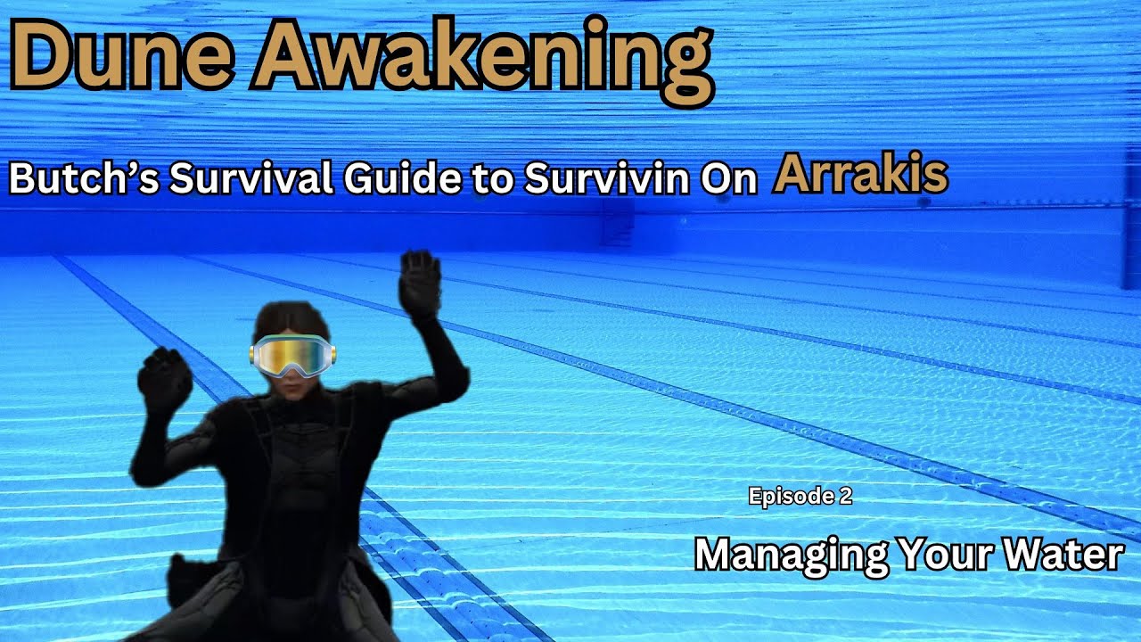 Dune Awakening: How to Manage Your Water - YouTube