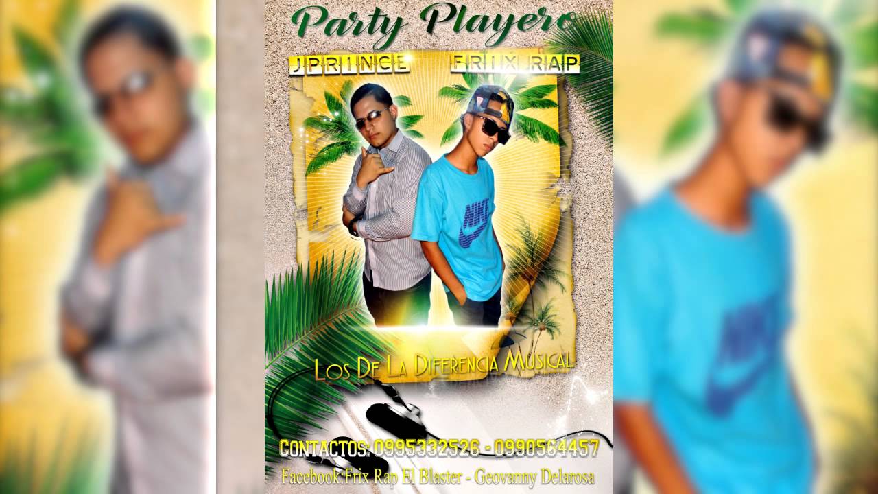 Party Playero (Frix Rap & JPrince) Prod By ImperialRecords 2015 - YouTube