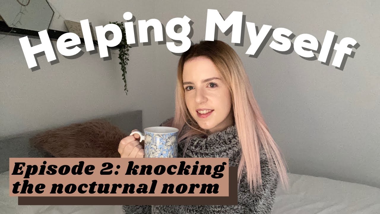 NIGHTTIME ROUTINE TO HELP ME SLEEP / HELPING MYSELF - YouTube
