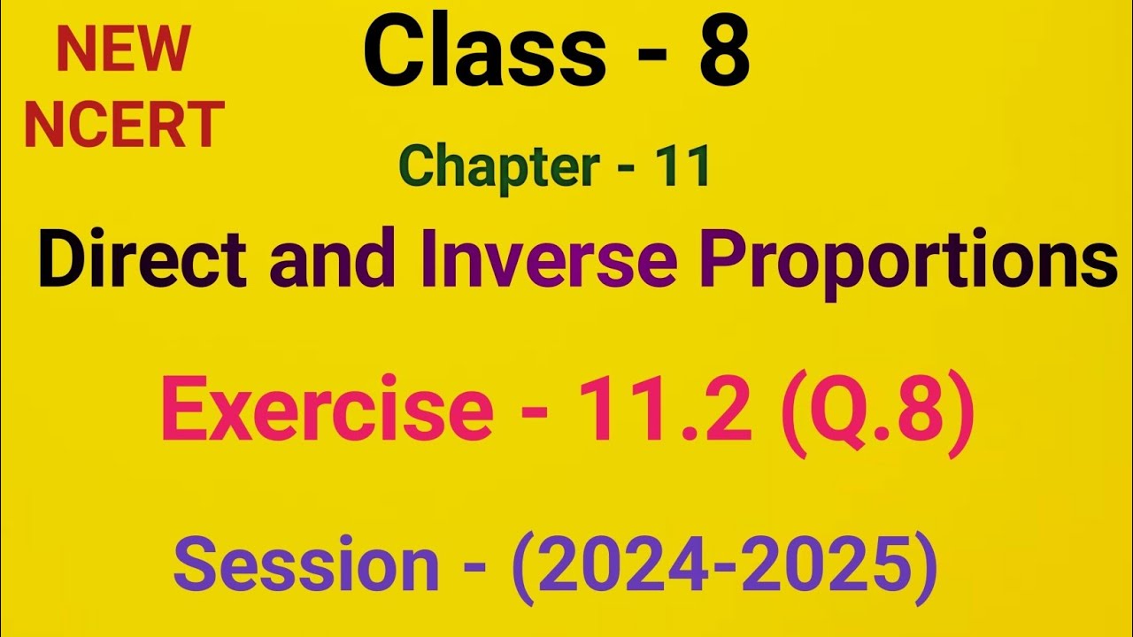 Class 8 Maths | exercise- 11.2 (Q.8) | Chapter- 11 | Direct and inverse ...