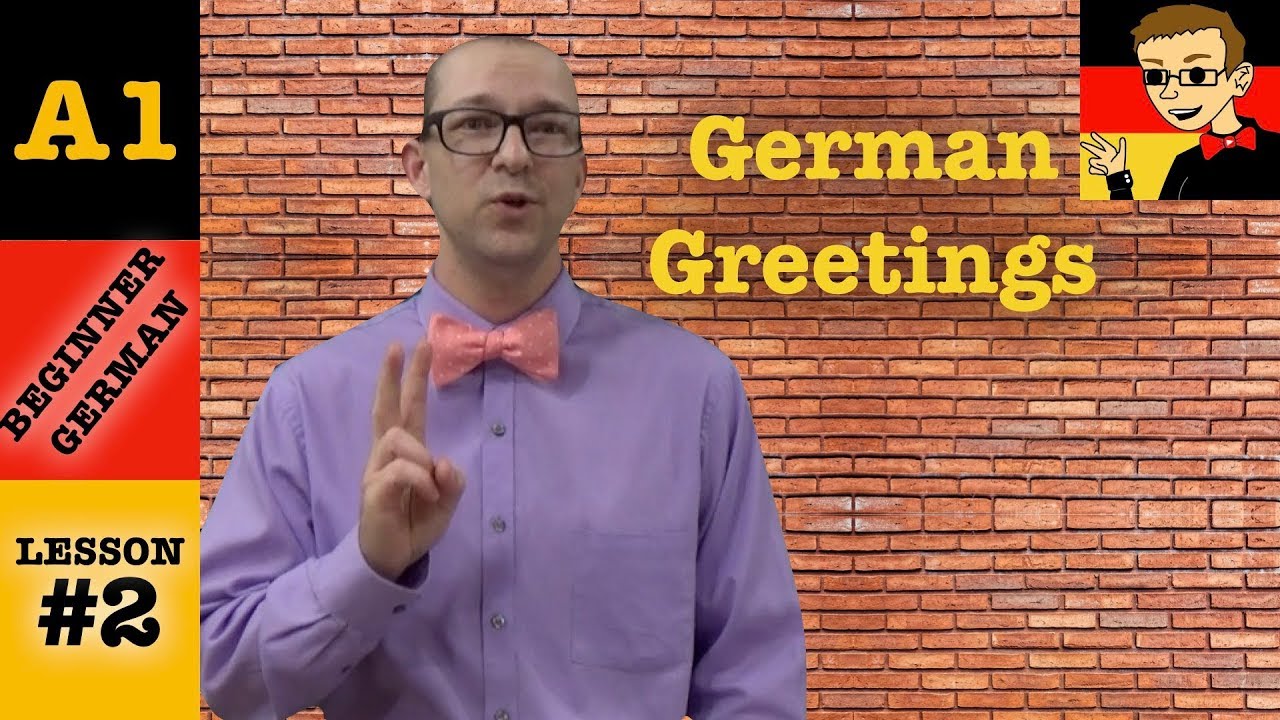 German Greetings - Beginner German with Herr Antrim Lesson #2 - YouTube
