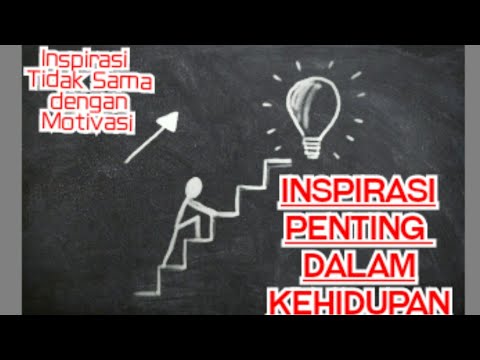 Apa Itu Inspirasi dan Mengapa Penting Dalam Hidup? - YouTube