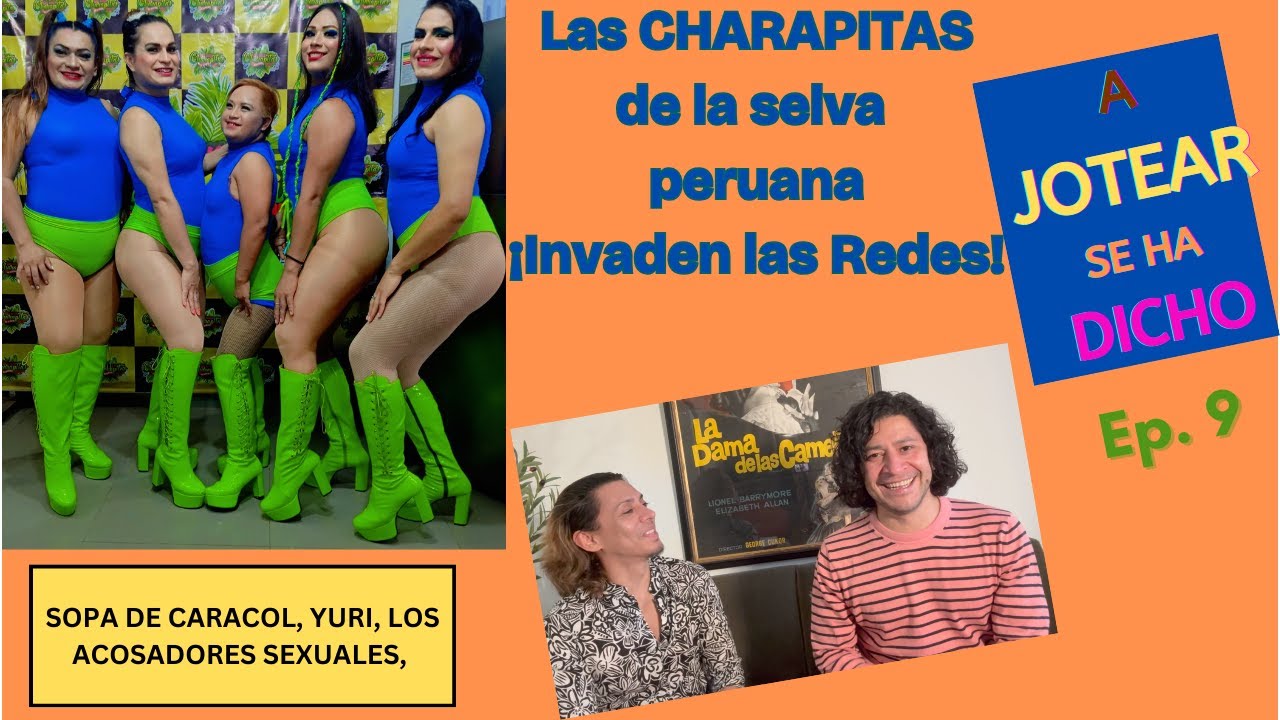A Jotear Se Ha Dicho: LAS CHARAPITAS DE LA SELVA, Y TEMAS DE JOTERIA ...