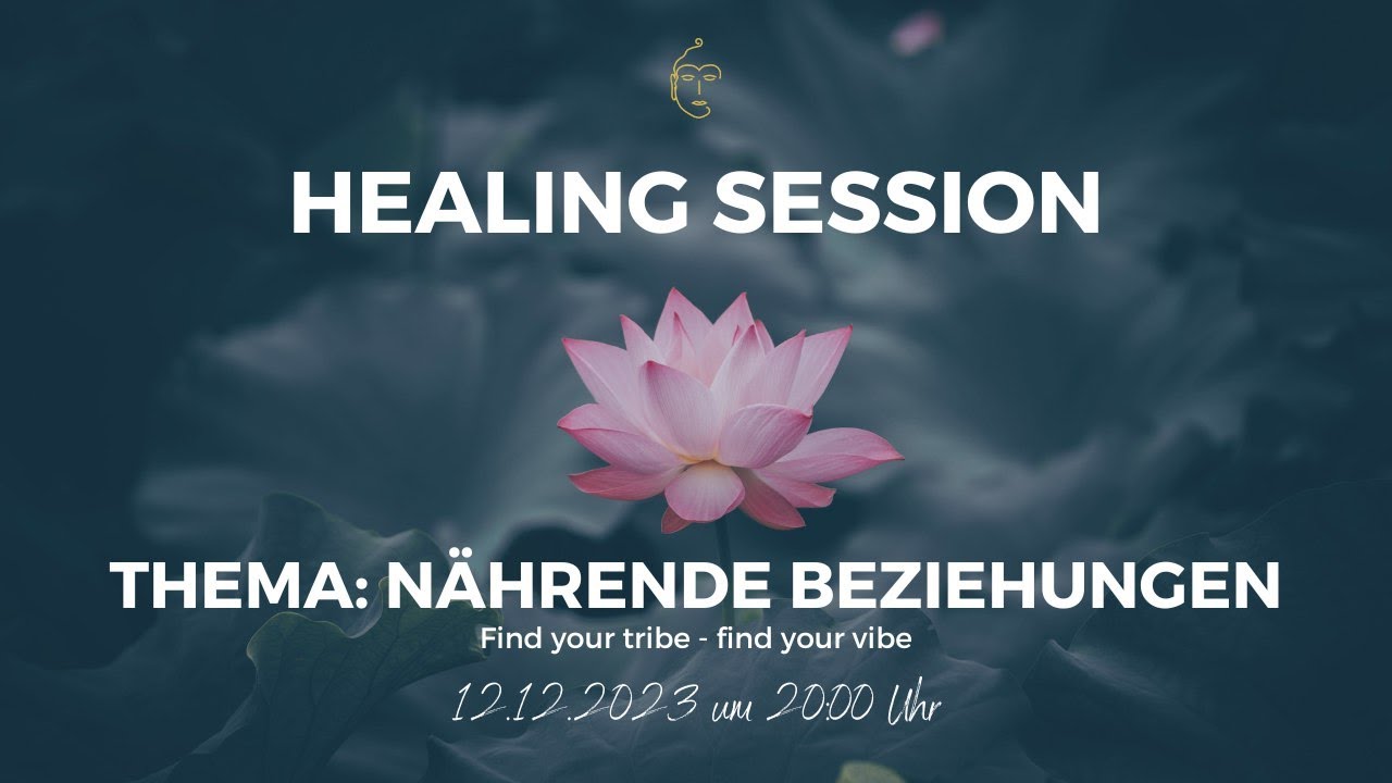 Healing Session #3 Einladung - YouTube