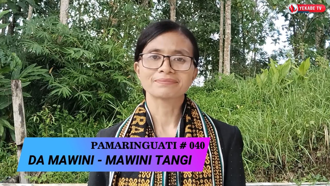 PAMARINGU ATI 040 - DA MAWINI MAWINI TANGI - YouTube