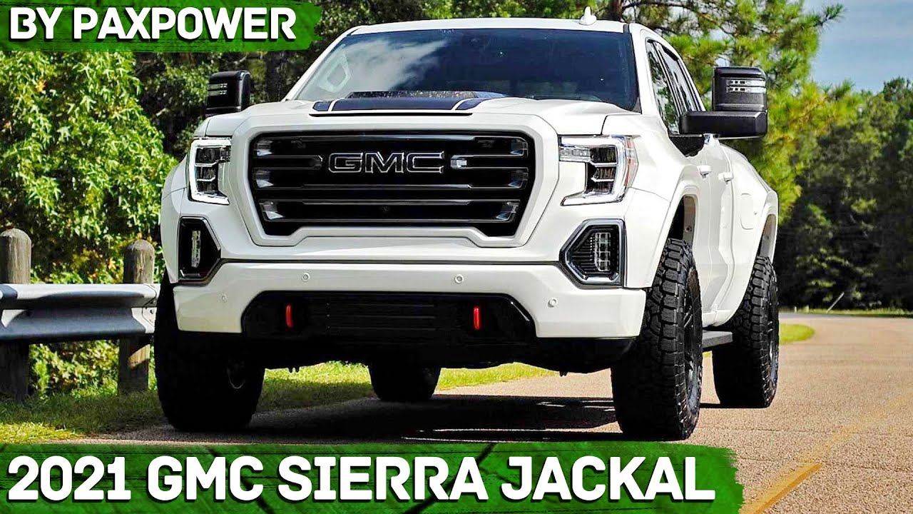 New 2021 GMC Sierra 1500 Jackal by PaxPower - YouTube