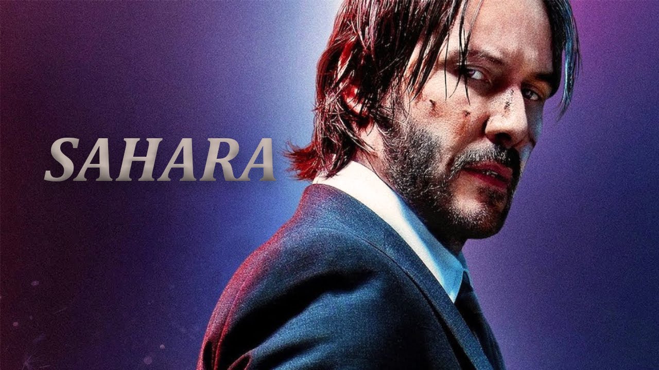 John Wick || Sahara - YouTube