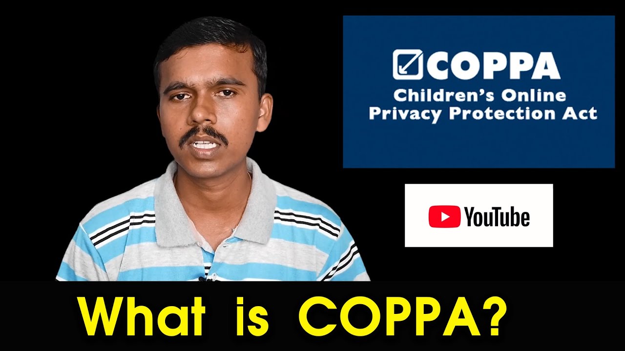 What is COPPA? | Why it is so Important in Youtube | COPPA Complete ...