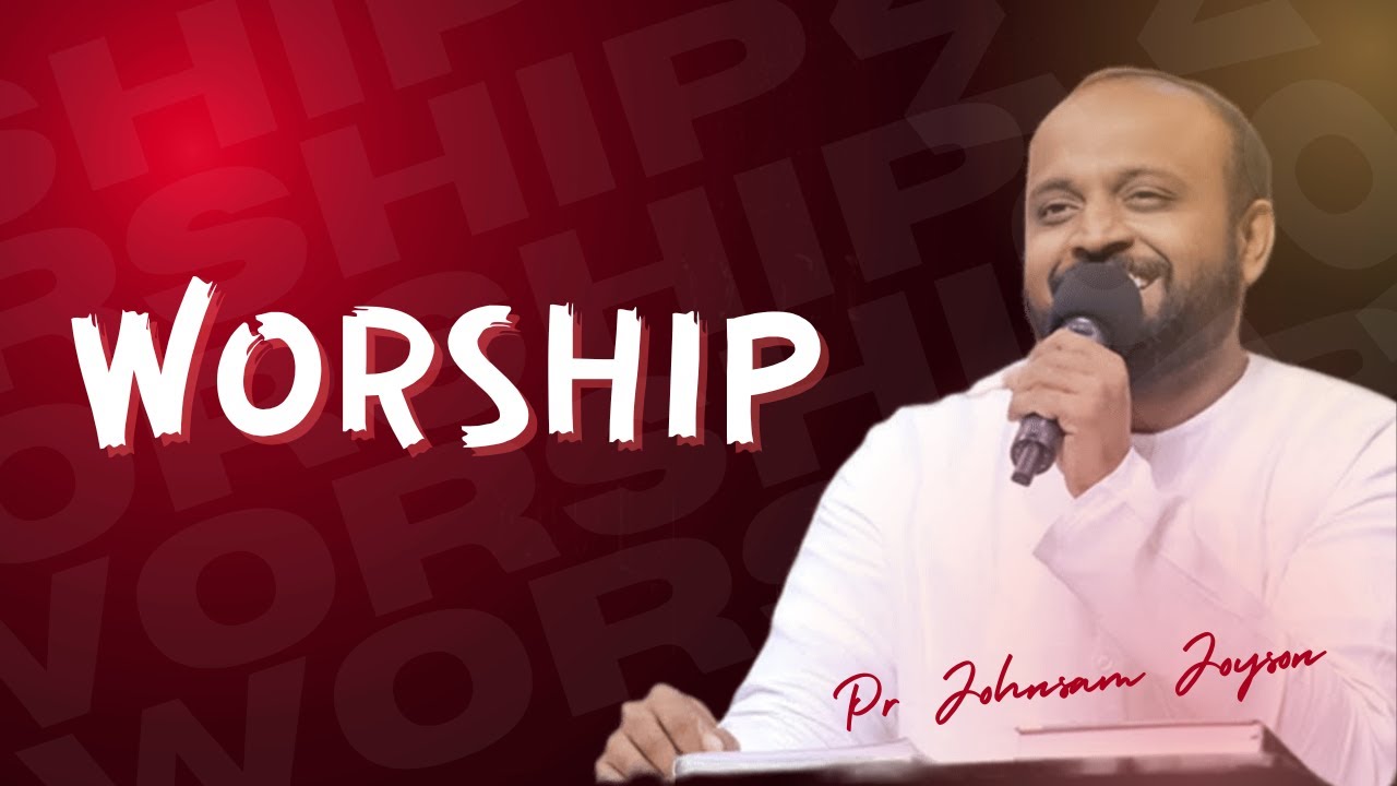 Worship | Pr Johnsam joyson | FGPC MARTHANDAM - YouTube