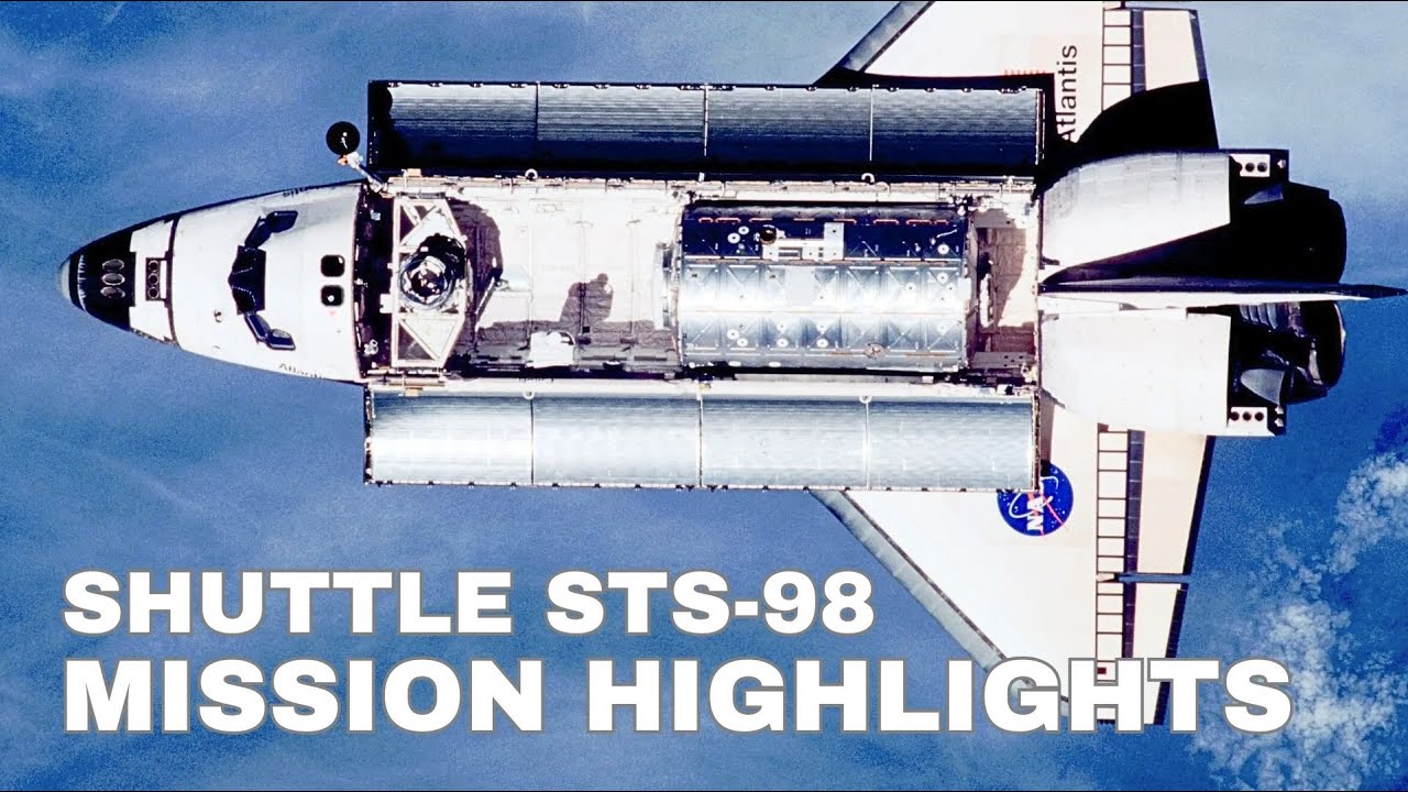 Destiny Lab Installed | Space Shuttle STS-98 Mission Highlights - YouTube