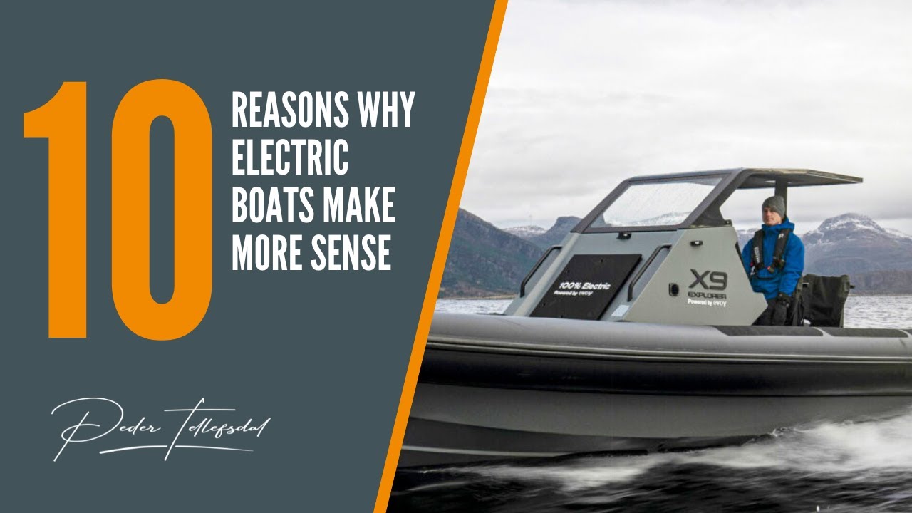 10 reasons why electric boats are going to outperform gas-powered boats ...
