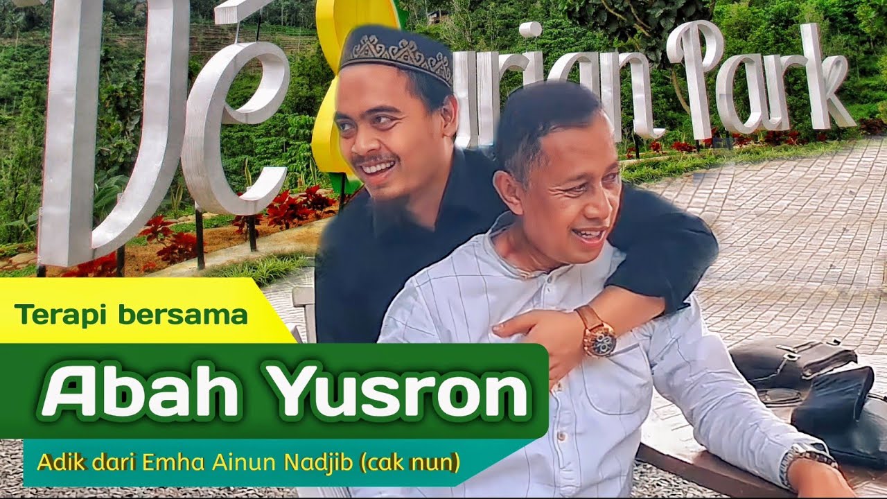 Terapi Abah Yusron Aminullah Adik Cak Nun Di DeDurian Park wonosalam... #CakNun.Com - YouTube