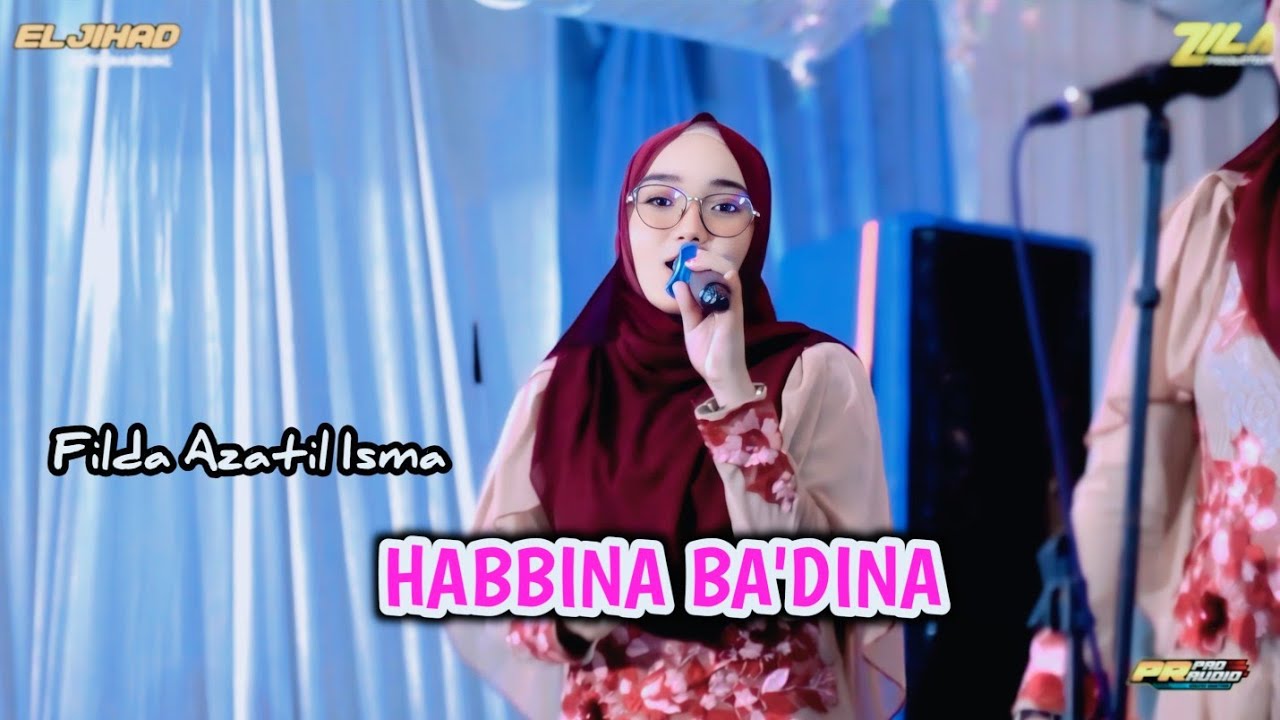 HABBINA BA'DINA // Cover by Filda Azatil Isma // EL JIHAD DEMAK - YouTube