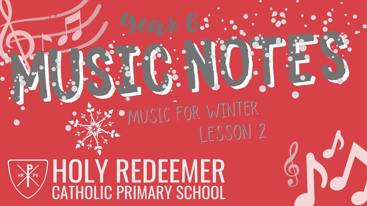 Music Notes: Year 6 Lesson 2 - YouTube