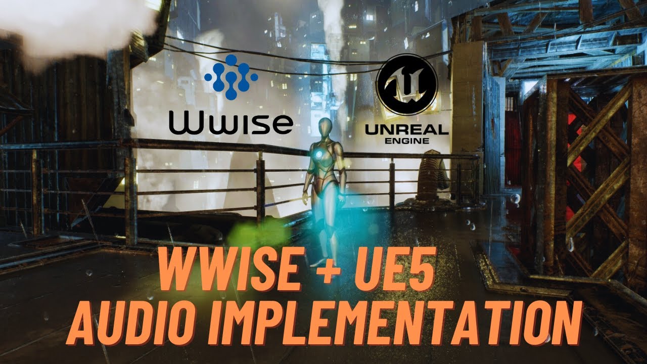 Wwise & UE5 Game Audio Implementation | Soul: City - YouTube