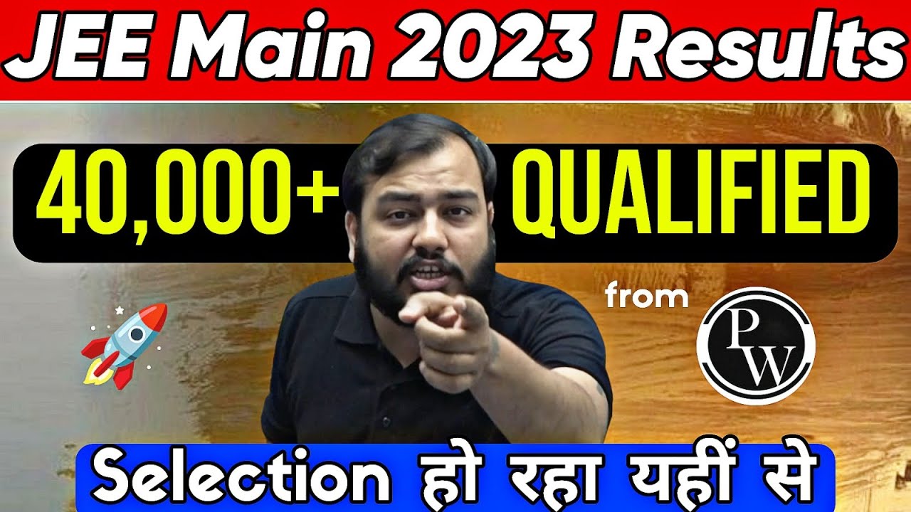 40 000 Students Qualified Physics Wallah JEE Main Results 2023 40-000-students-qualified-physics-wallah-jee-main-results-2023