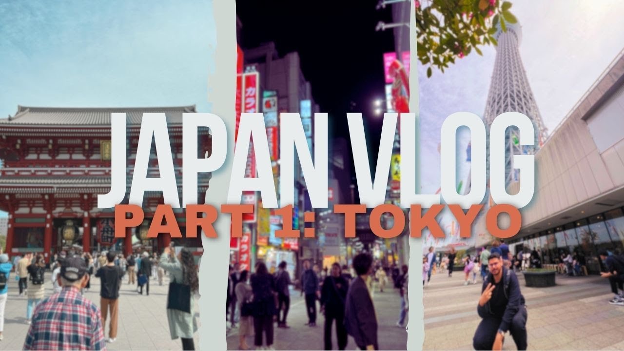 Japan Vlog Part 1: Tokyo - YouTube