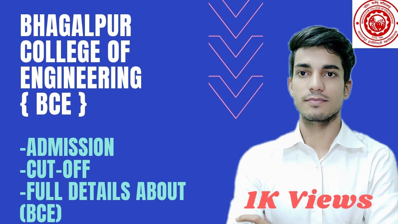 Bhagalpur College of Engineering (BCE) full details, fee, admission ...