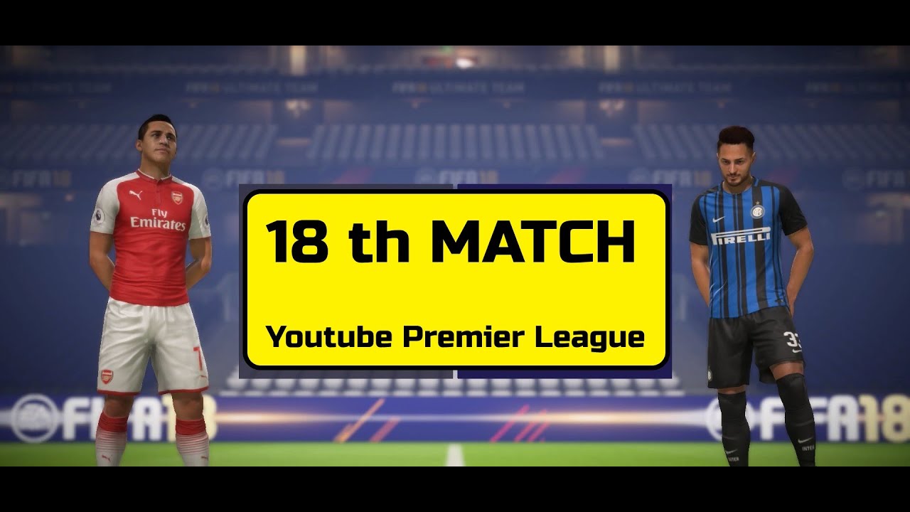 arsenal vs inter Milan || 18th match || FIFA youtube premiere league ...