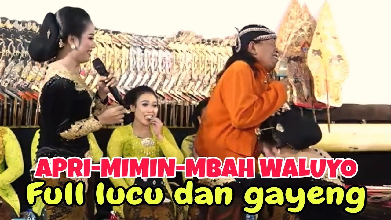 APRI MIMIN DAN MBAH WALUYO LUCU DAN GAYENG POL - YouTube